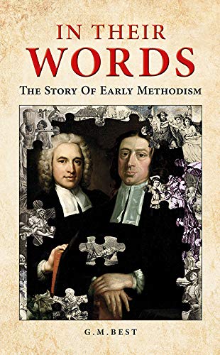 In Their Words: The Story of Early Methodism - Christian Today
