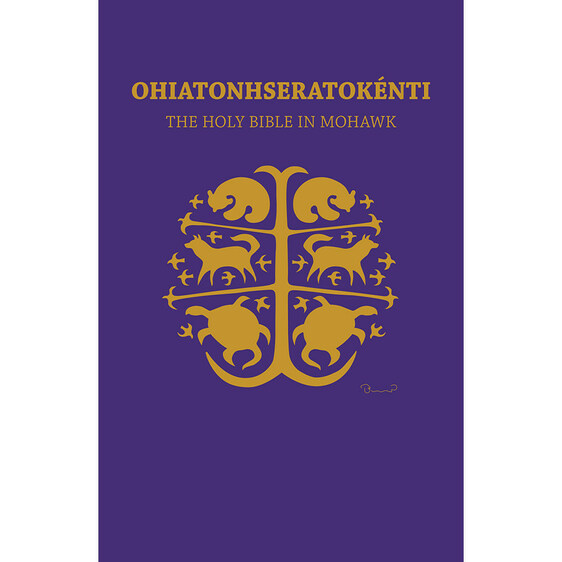 New Mohawk translation of the Bible published - Christian Today