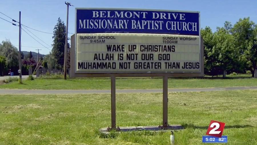 Baptist church signs point out that \'Allah is not our God\' and that ...
